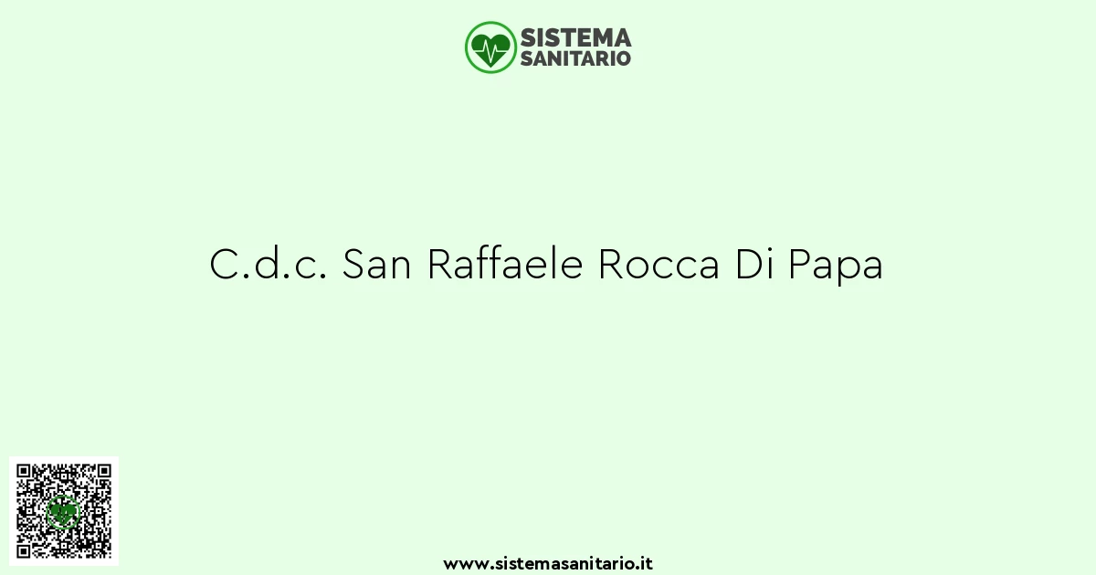 C.d.c. San Raffaele Rocca Di Papa a Rocca di Papa (RM ...