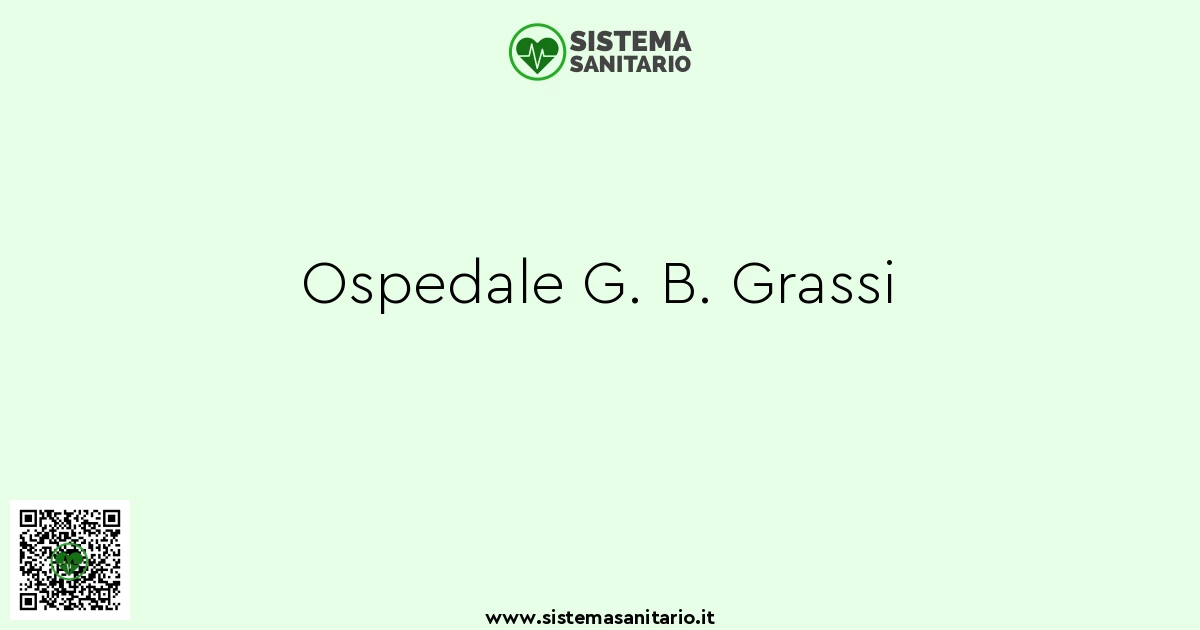 Ospedale G. B. Grassi a Roma (RM) - SistemaSanitario.it